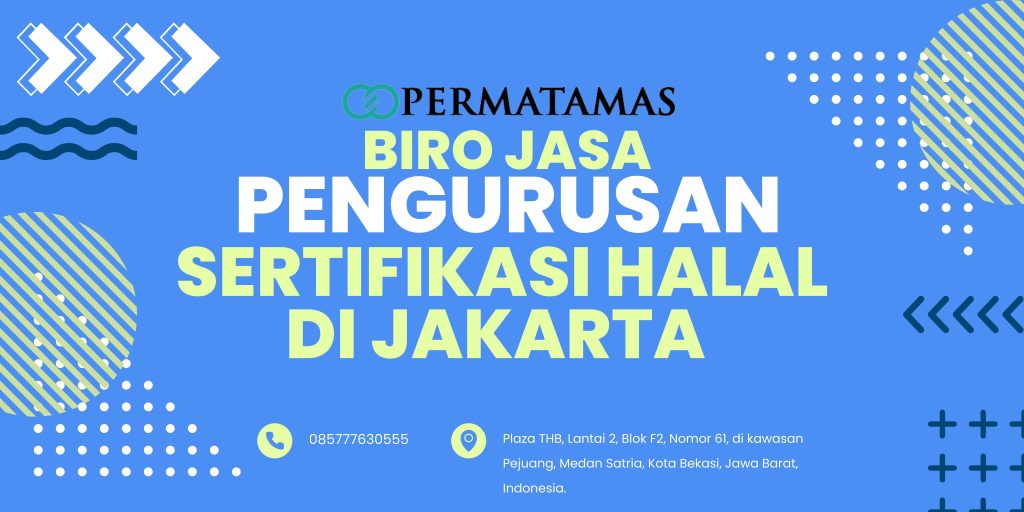 Biro Jasa Pengurusan Sertifikasi Halal di Jakarta - Jasa Pengurusan ...